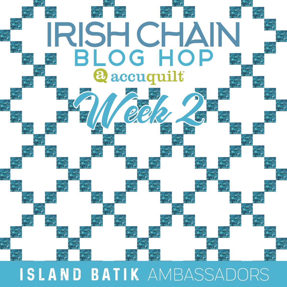 Accuquilt – Irish Chain Blog Hop – Lisa's Quilting Passion